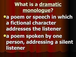 Dramatic Monologue 2 | PPT