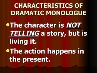 Dramatic Monologue 2 | PPT
