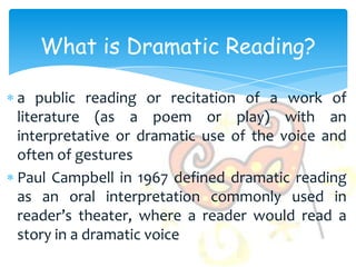 Dramatic reading | PPT