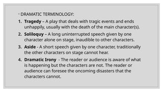 dramatic terminology.pptxkkkkkkkkkkkkkkkkk | PPTX