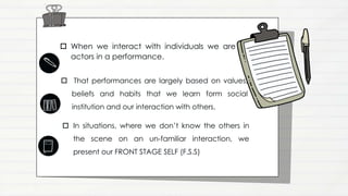 DRAMATURGICAL-THEORY.pptx (People are giving a performance, showing one ...