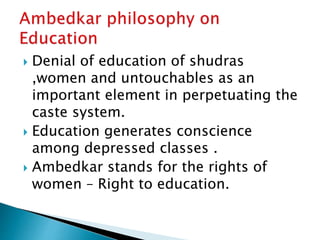 Dr ambedkar Philosophy- Educate, Agitate and Organize | PPTX