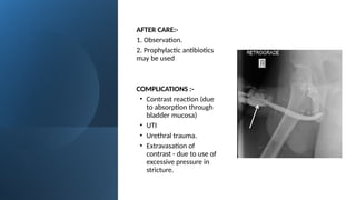 Retrograde uretherogram and Micturating cysto-uretherogram | PPTX