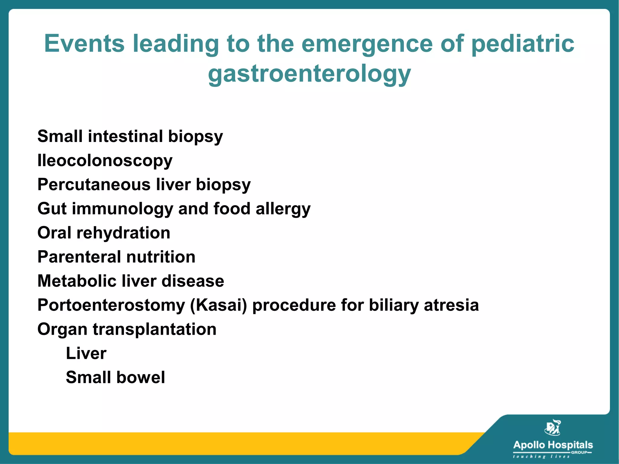 Evolution Of Pediatric Gastroenterology Dr Anupam Sibal Ppt