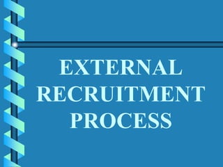 External Recruitment Process | PPT