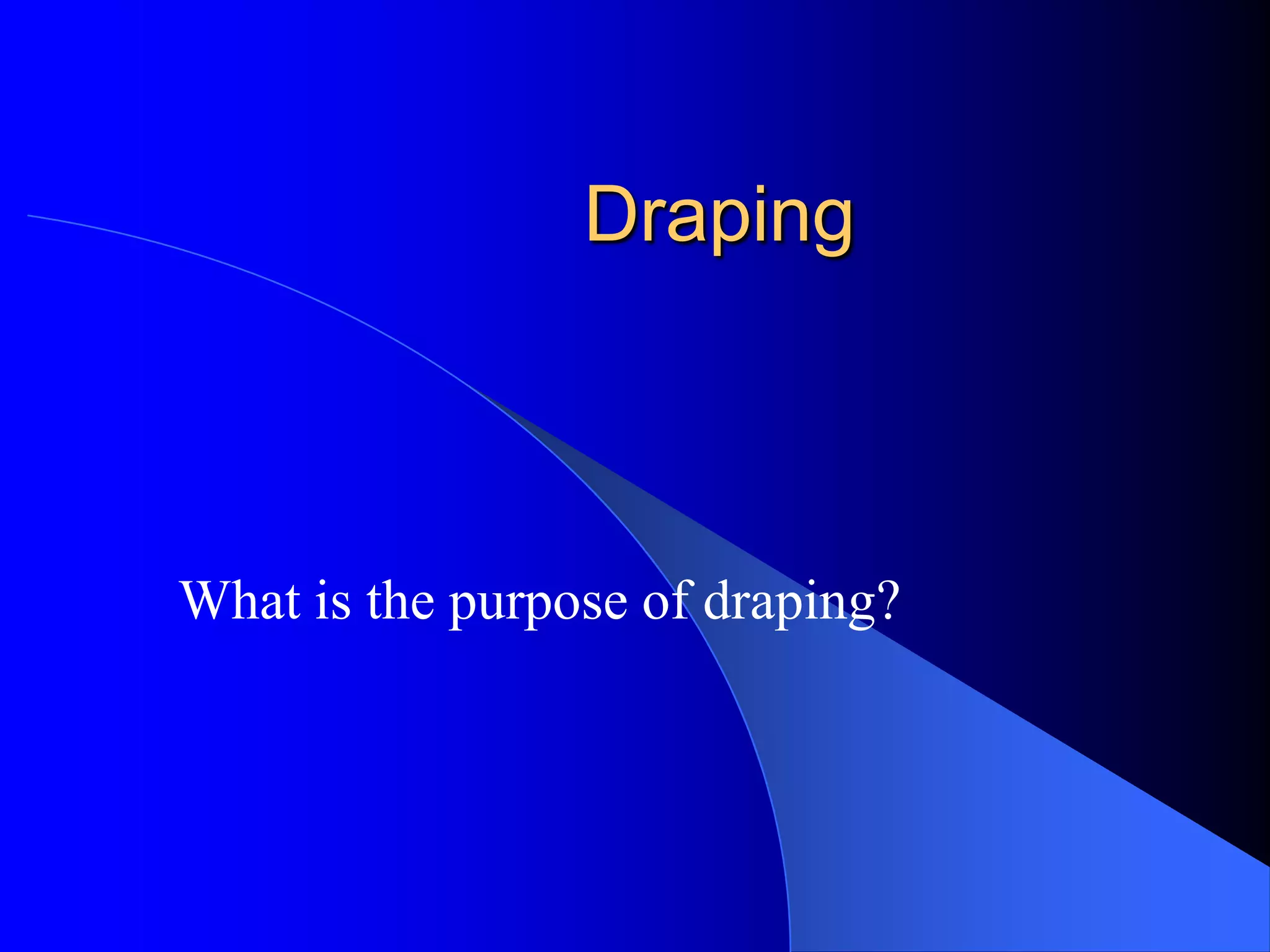 Draping powerpoint | PPT