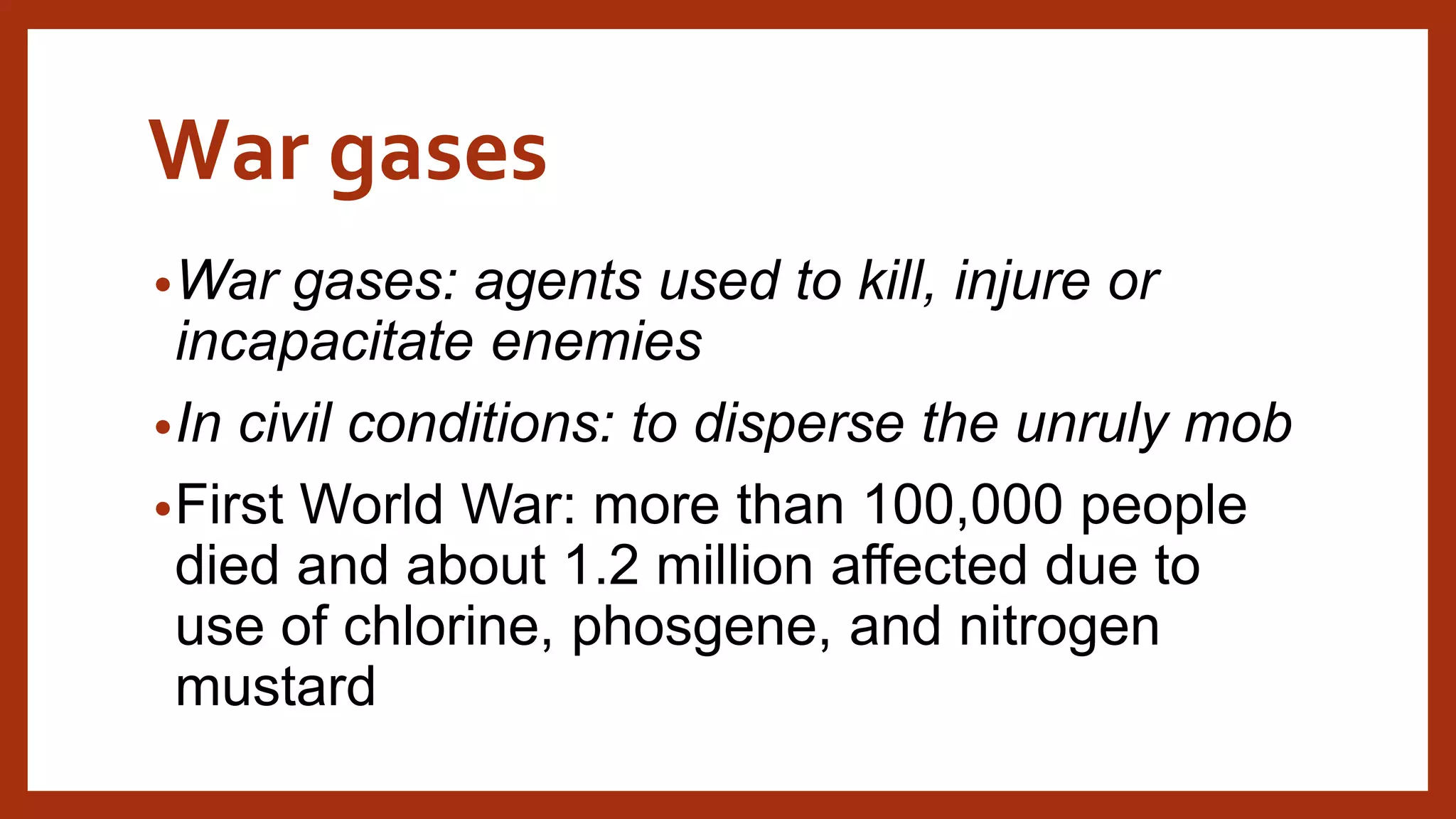 War gases - types, action & clinical features in brief | PPTX