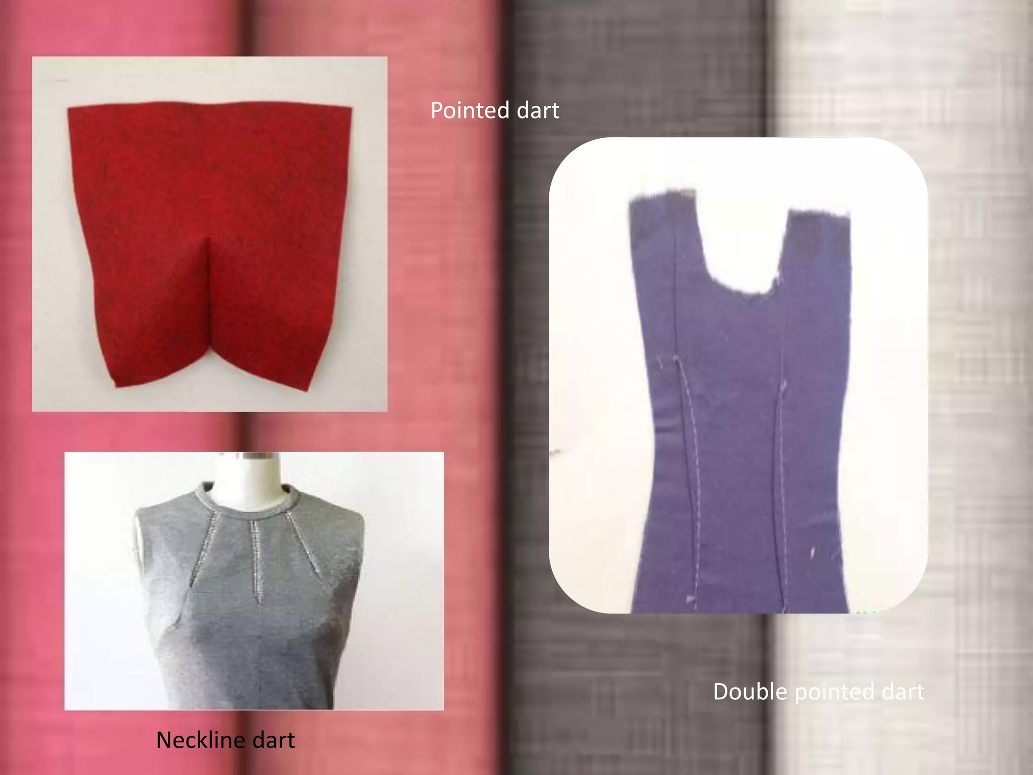 fullness in garment ( tuck dart pleats etc) | PPTX