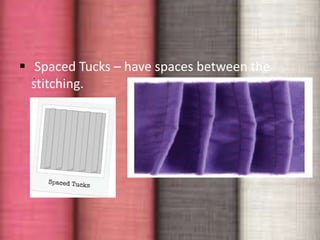 fullness in garment ( tuck dart pleats etc) | PPTX