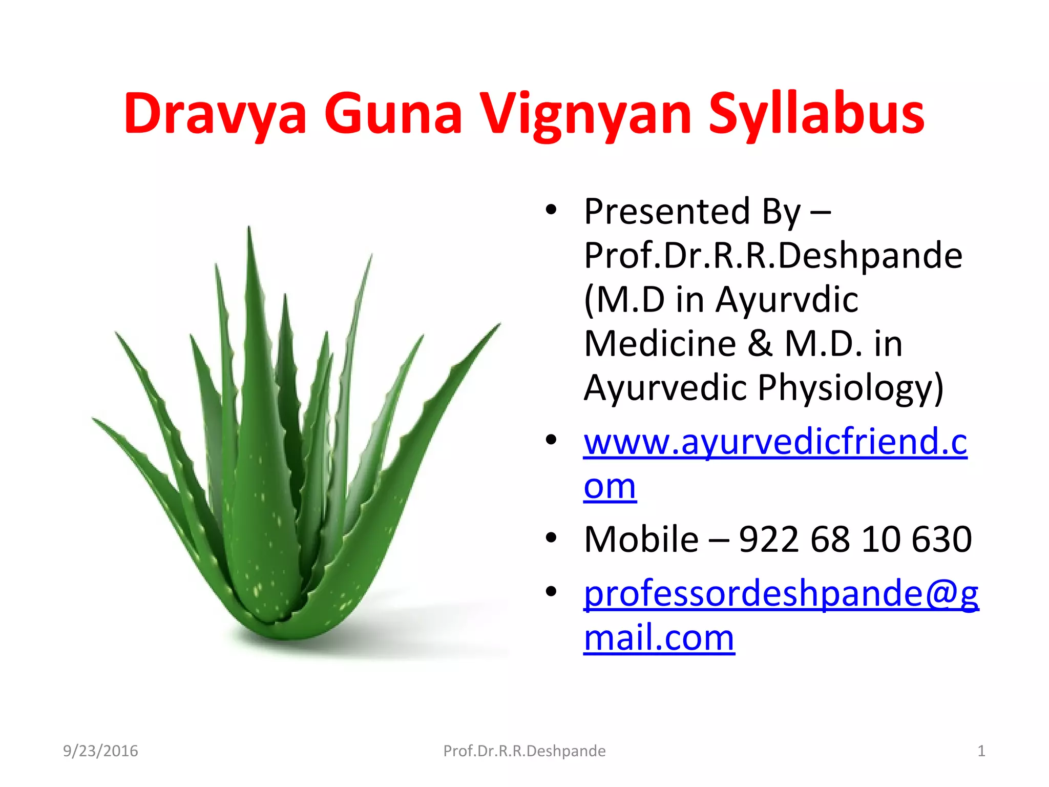 Dravya guna vignyan syllabus PPT | PDF