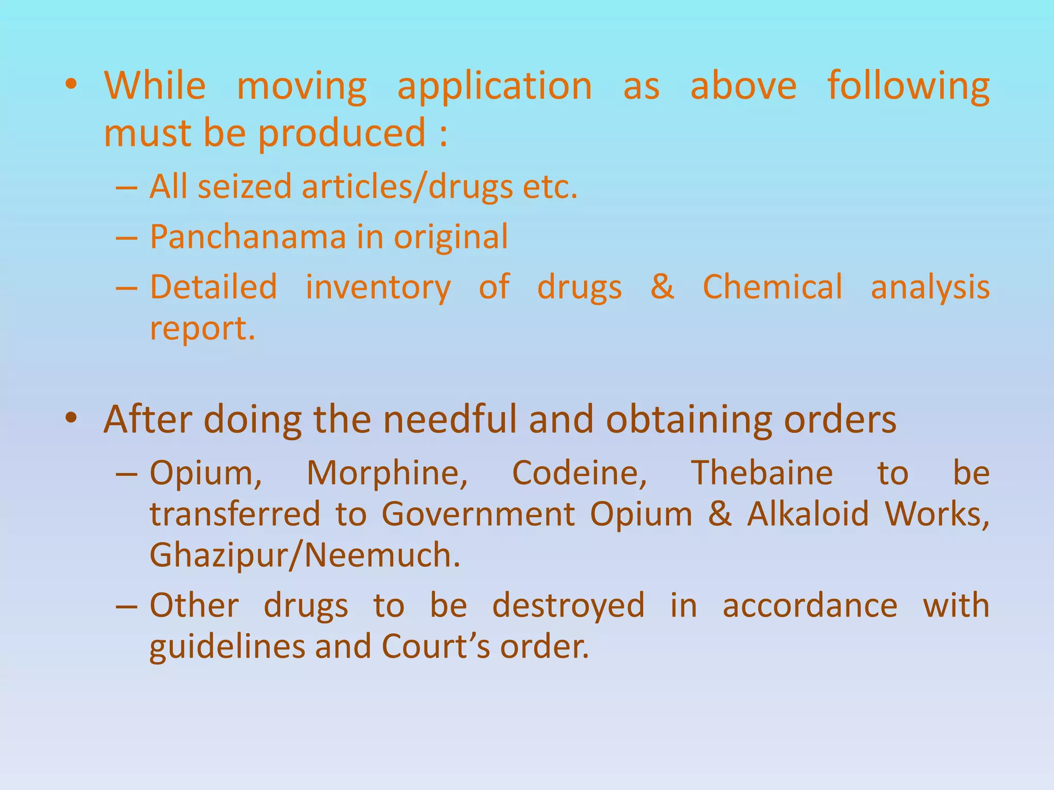 Drawal of samples, storage, disposal of narcotics drugs.ppt