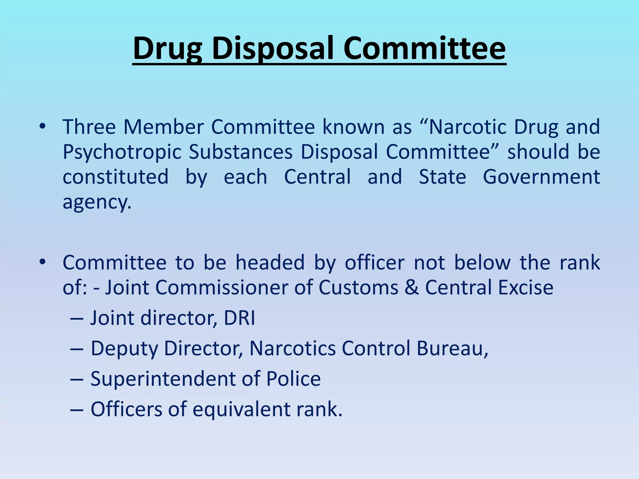 Drawal of samples, storage, disposal of narcotics drugs.ppt