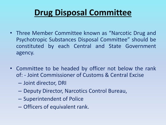 Drawal of samples, storage, disposal of narcotics drugs.ppt | Illegal ...