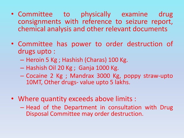 Drawal of samples, storage, disposal of narcotics drugs.ppt | Illegal ...