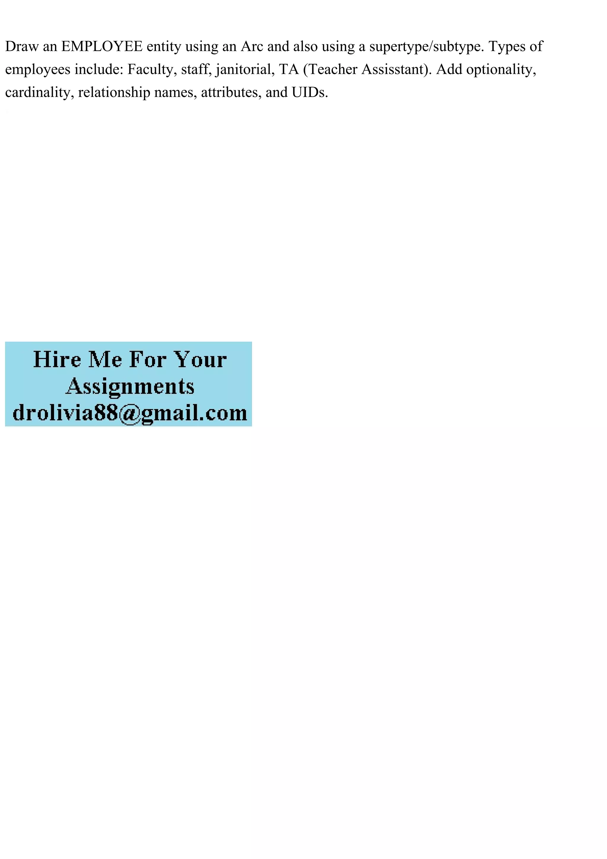 Draw an EMPLOYEE entity using an Arc and also using a supertypesubt.pdf
