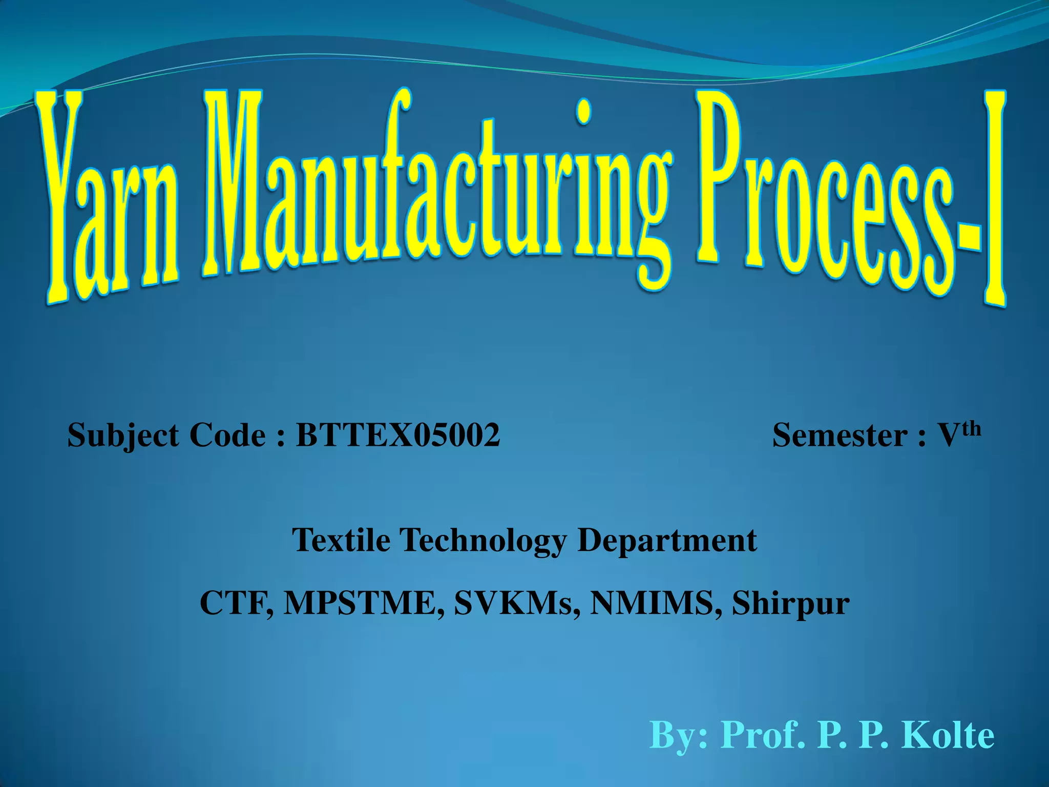 Yarn Manufacturing Process : Drawframe | PDF