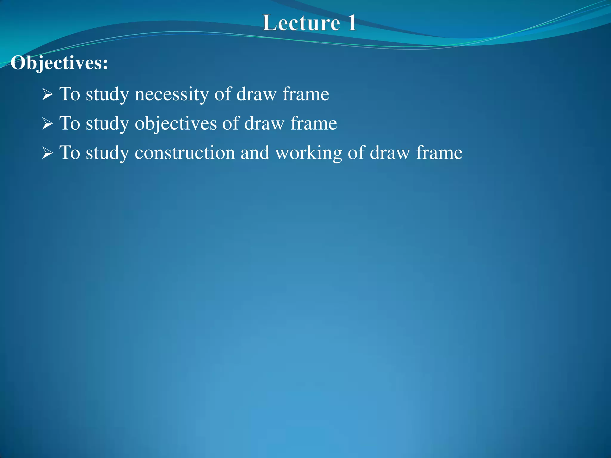 Yarn Manufacturing Process : Drawframe | PDF