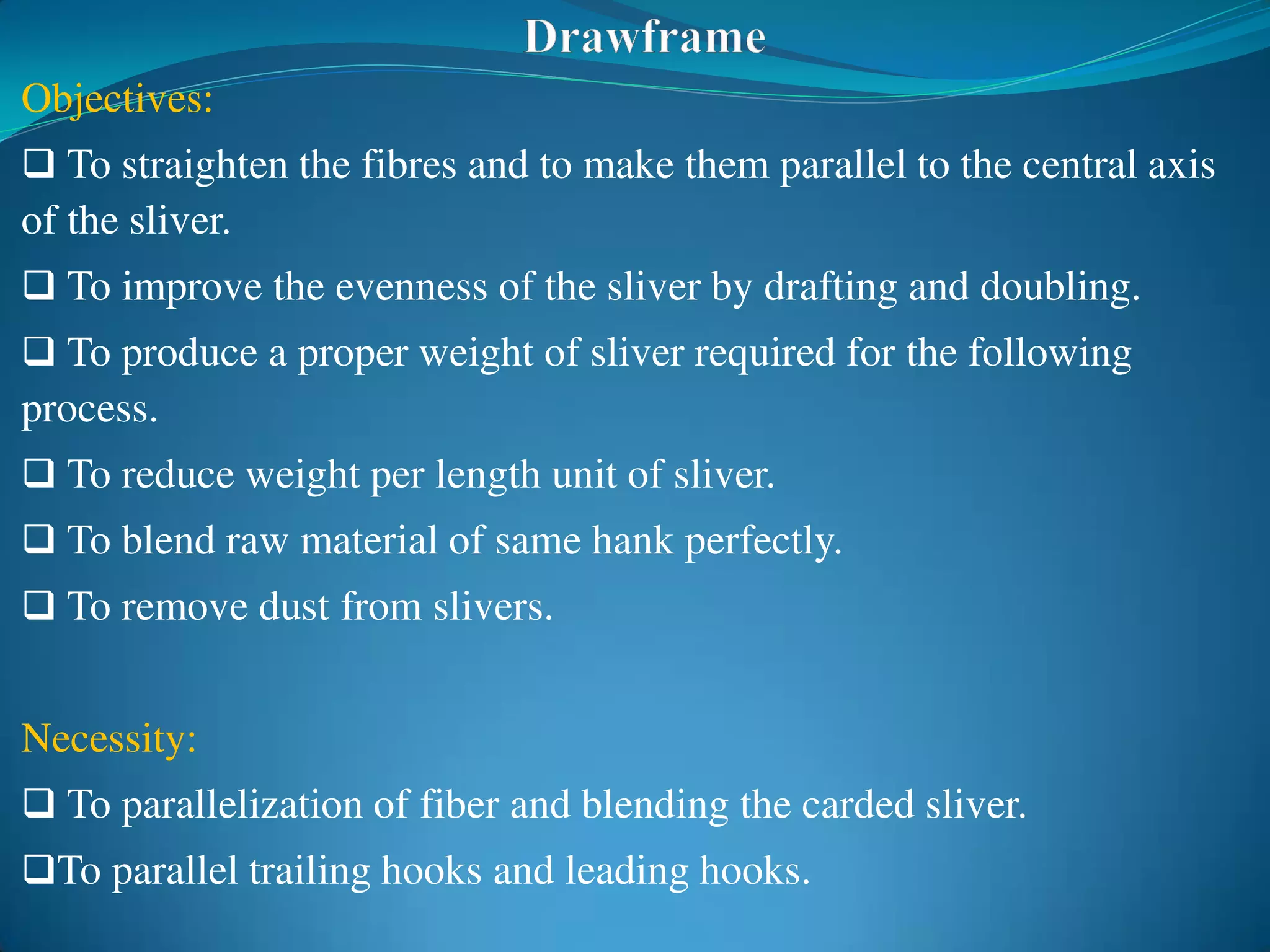 Yarn Manufacturing Process : Drawframe | PDF