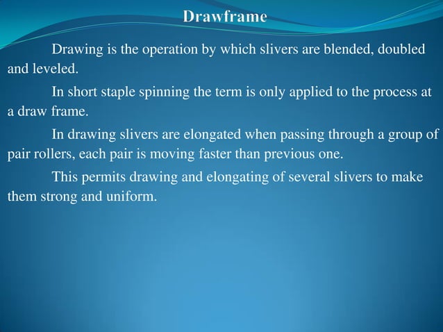 Yarn Manufacturing Process : Drawframe | PDF