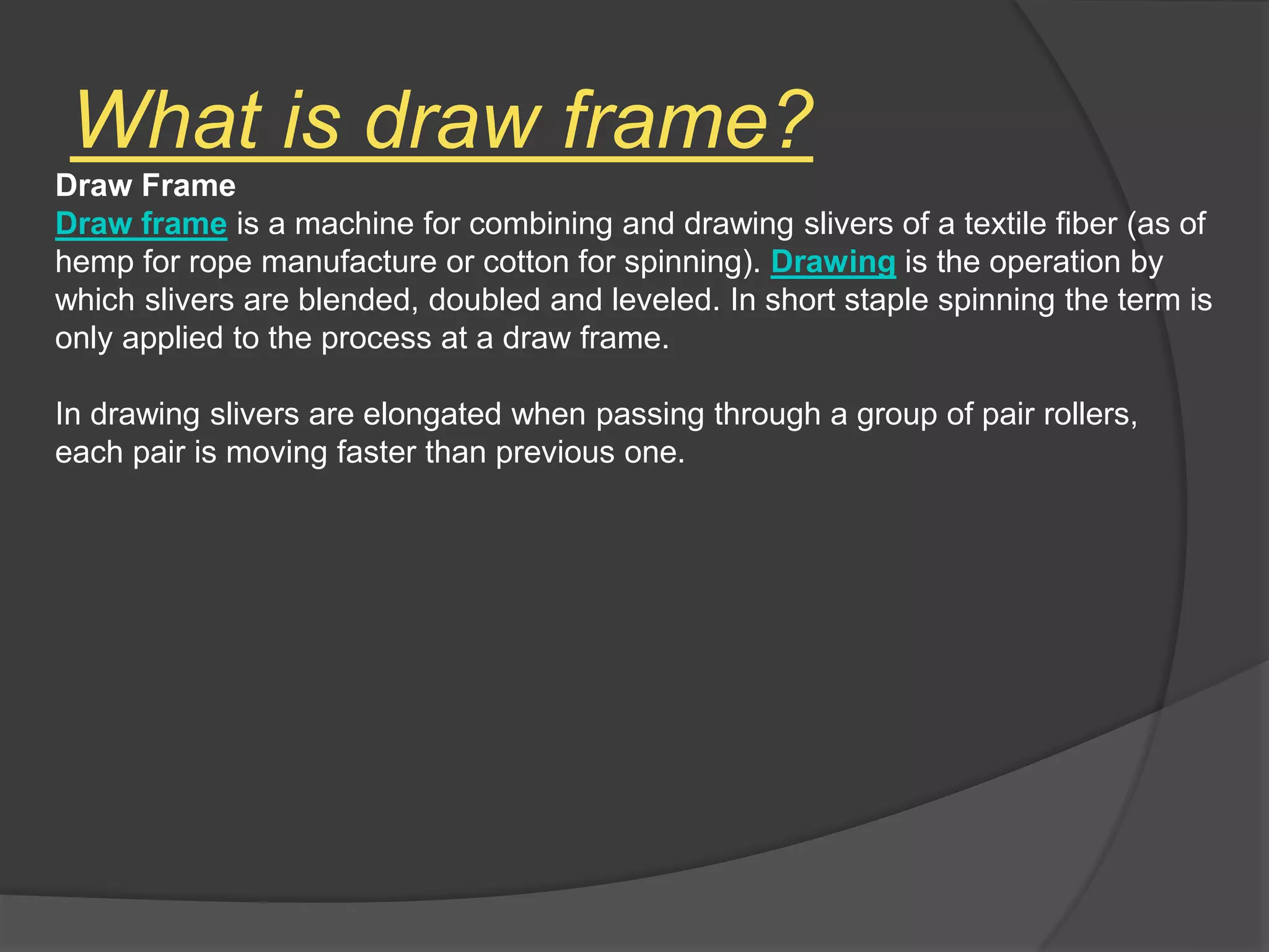 study on cotton draw frame | PPTX