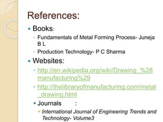 Drawing Processes in Manufacturing | PPTX