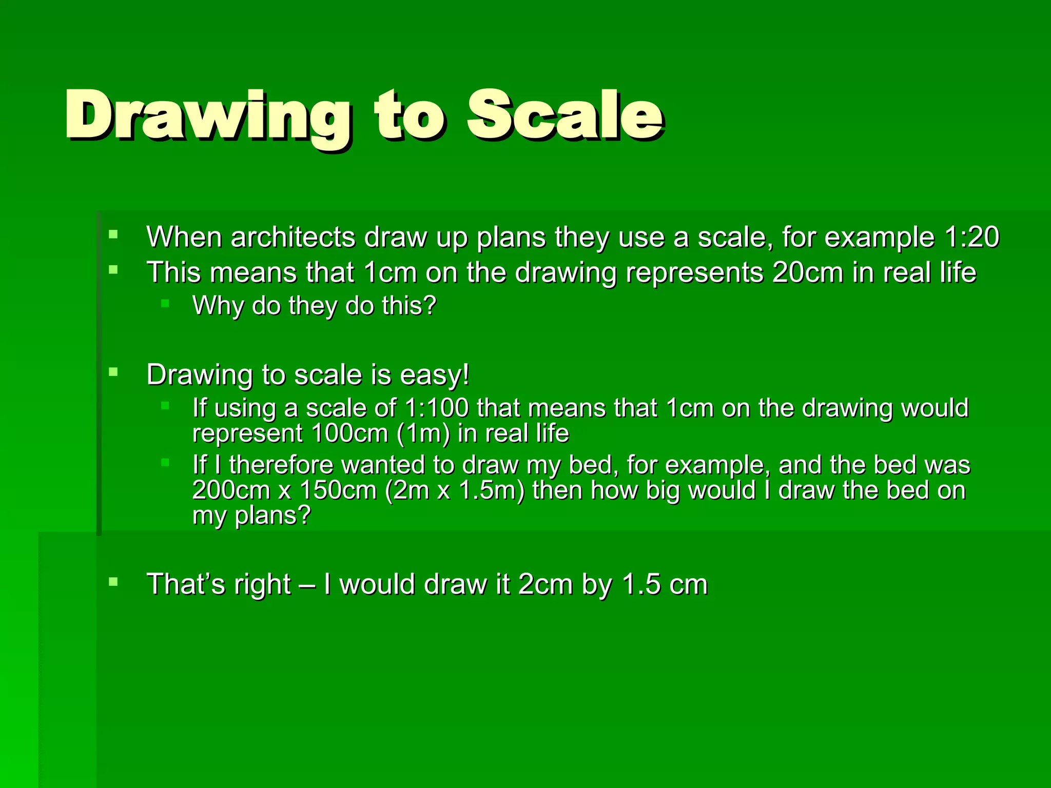 Drawing To Scale | PPT | Drawing and Sketching | Arts and Crafts