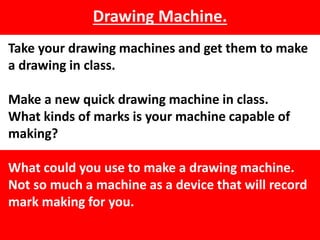 Drawing machine | PPTX