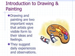 Drawing, Painting, and 2-D Art.ppt