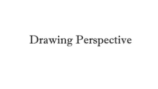 Drawing perspective | PPT