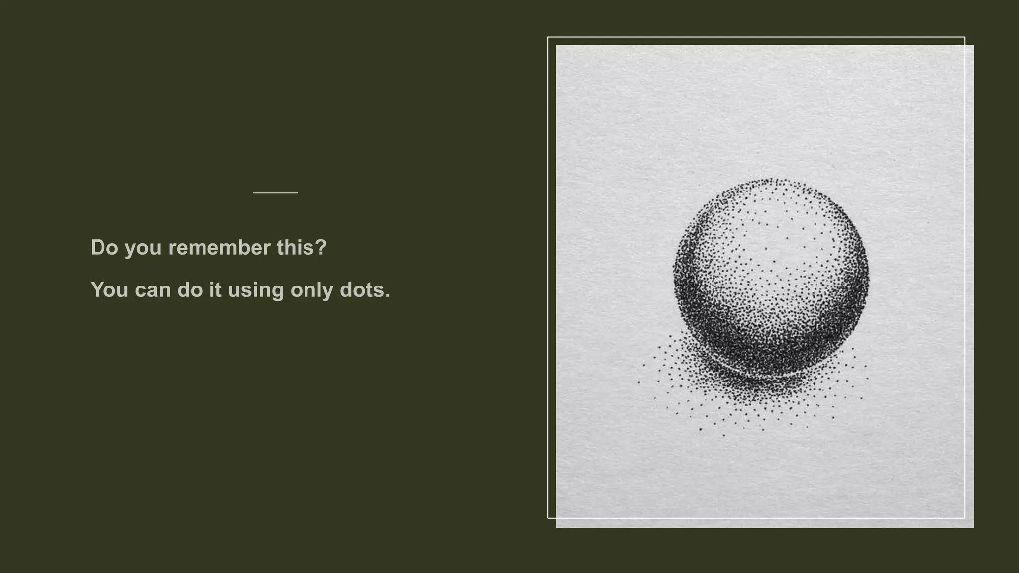 Drawings made with dots | PPTX
