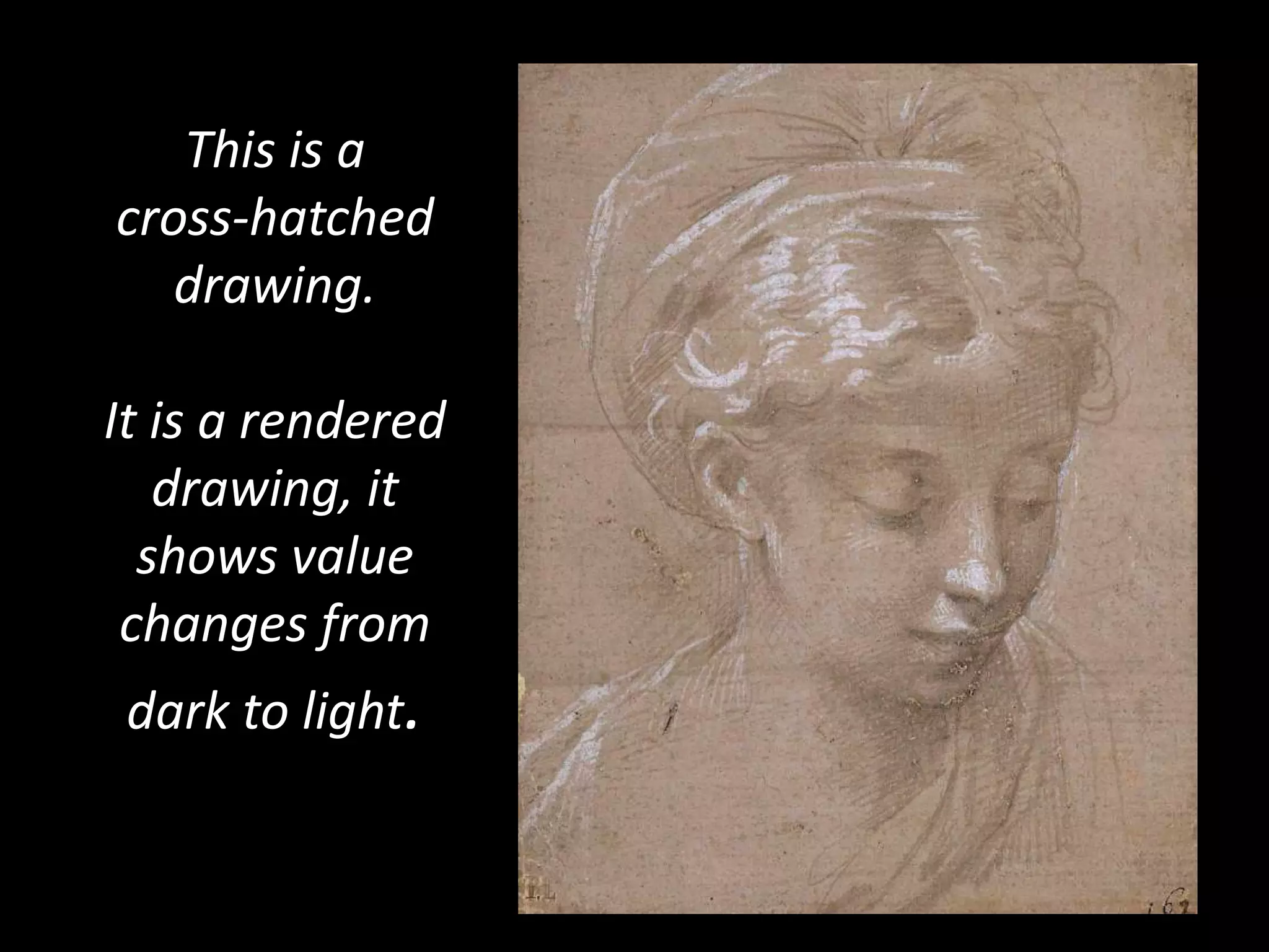 Drawing Technique Examples | PPTX | Drawing and Sketching | Arts and Crafts