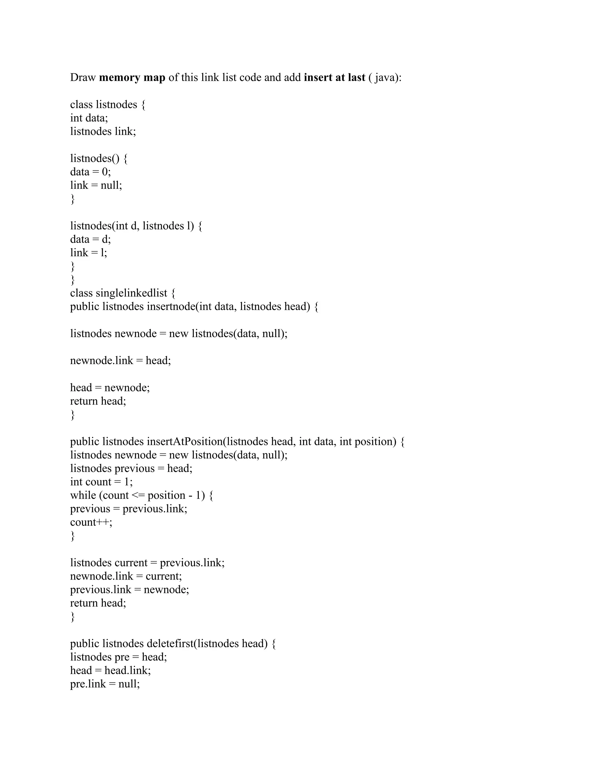 Draw memory map of this link list code and add insert at last ( java)-.pdf