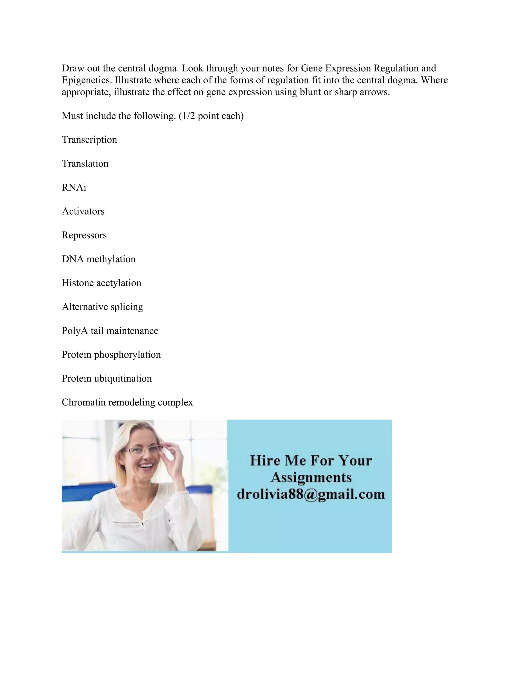 Draw out the central dogma- Look through your notes for Gene Expressio.pdf