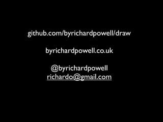 Draw stuff at @jsnortheast | PPT