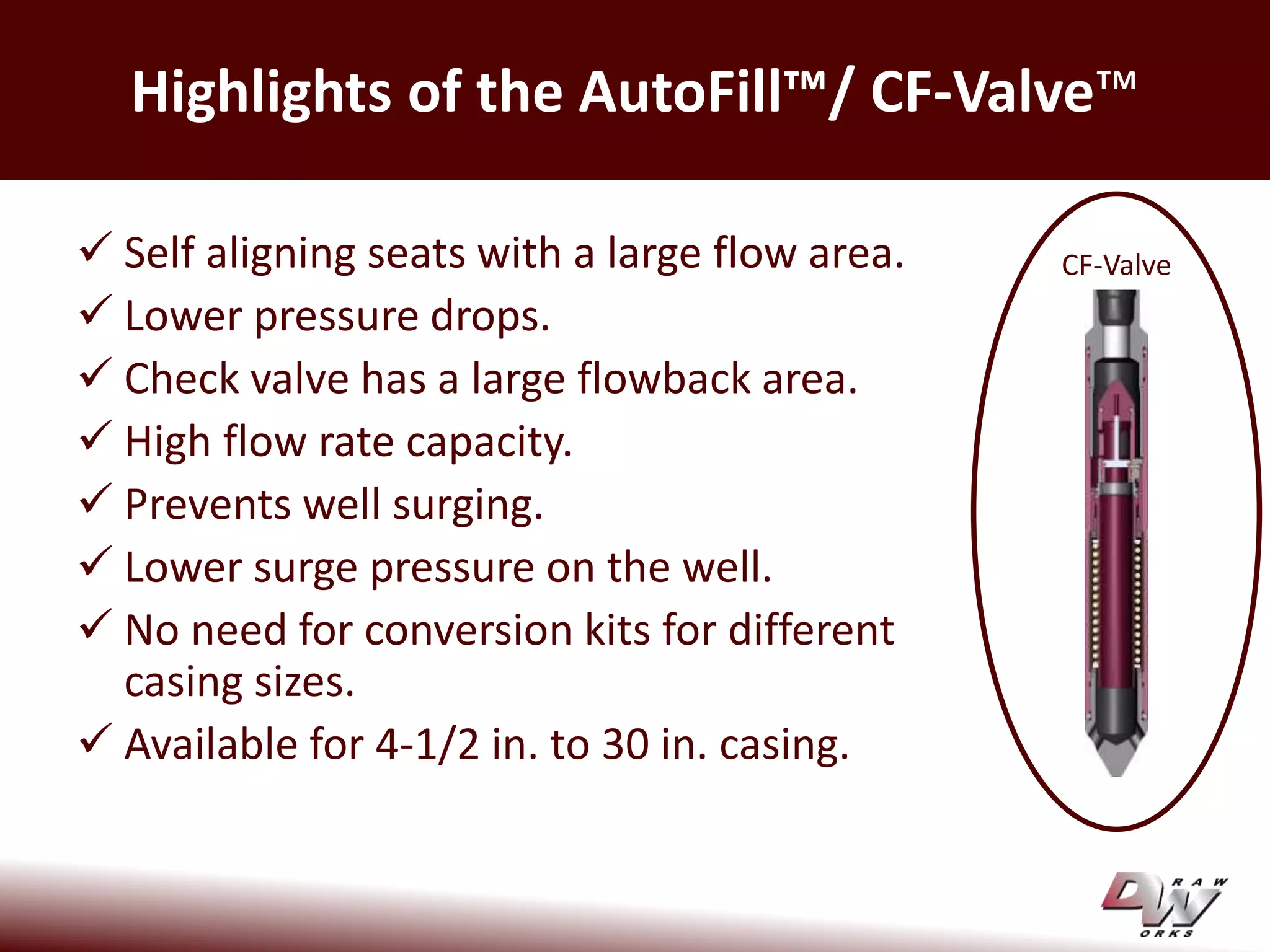 manufactures and sells circulating, fill-up and flow-back tools for ...