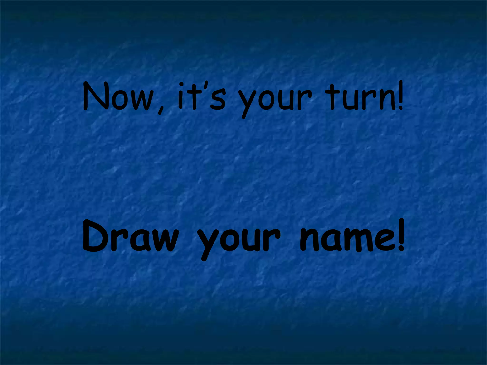 Draw your name | PPT