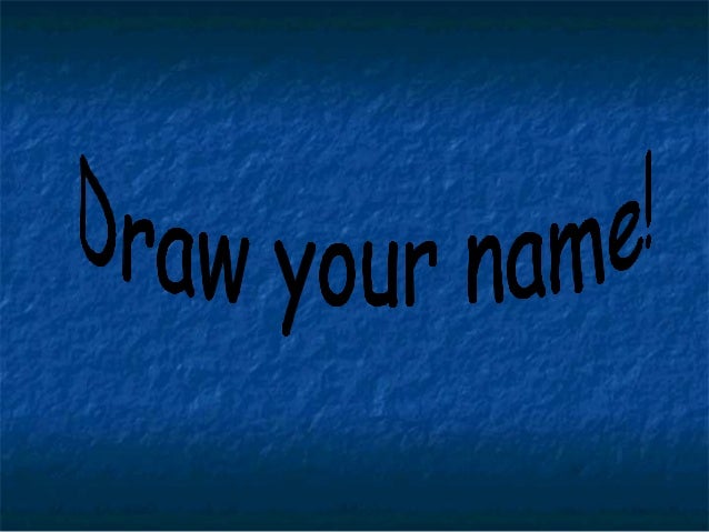Draw Your Name draw-your-name