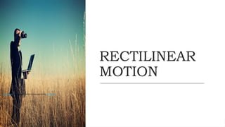DYNAMICS OF RIGID BODIES-7-RECTILINEAR-MOTION.pptx