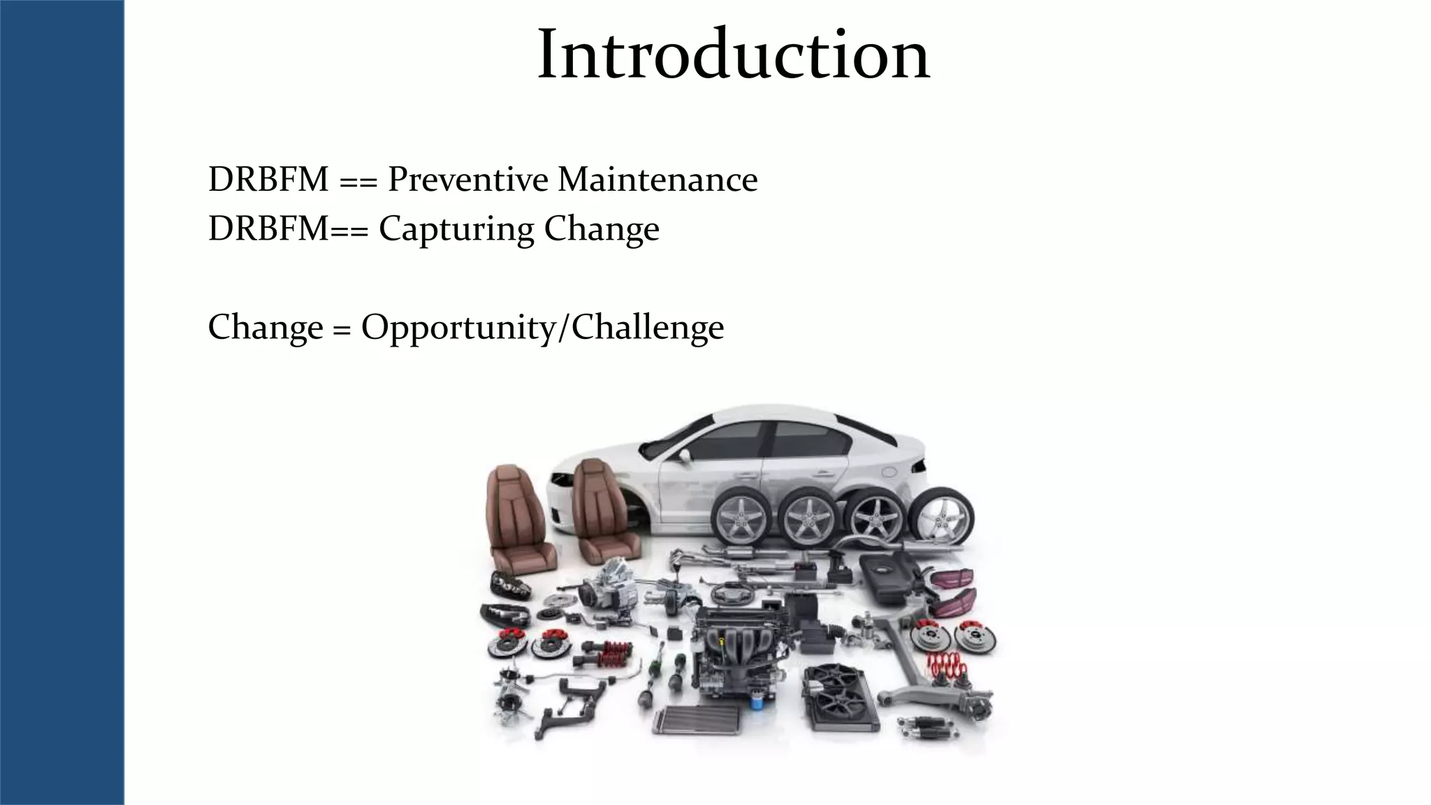 Design Review Based on Failure Mode (DRBFM) Course | PPTX | Civil ...