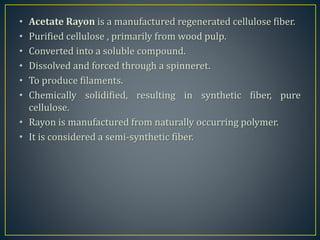 Dr bmn college - acetate rayon , aramid fibers | PPTX