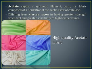 Dr bmn college - acetate rayon , aramid fibers | PPTX