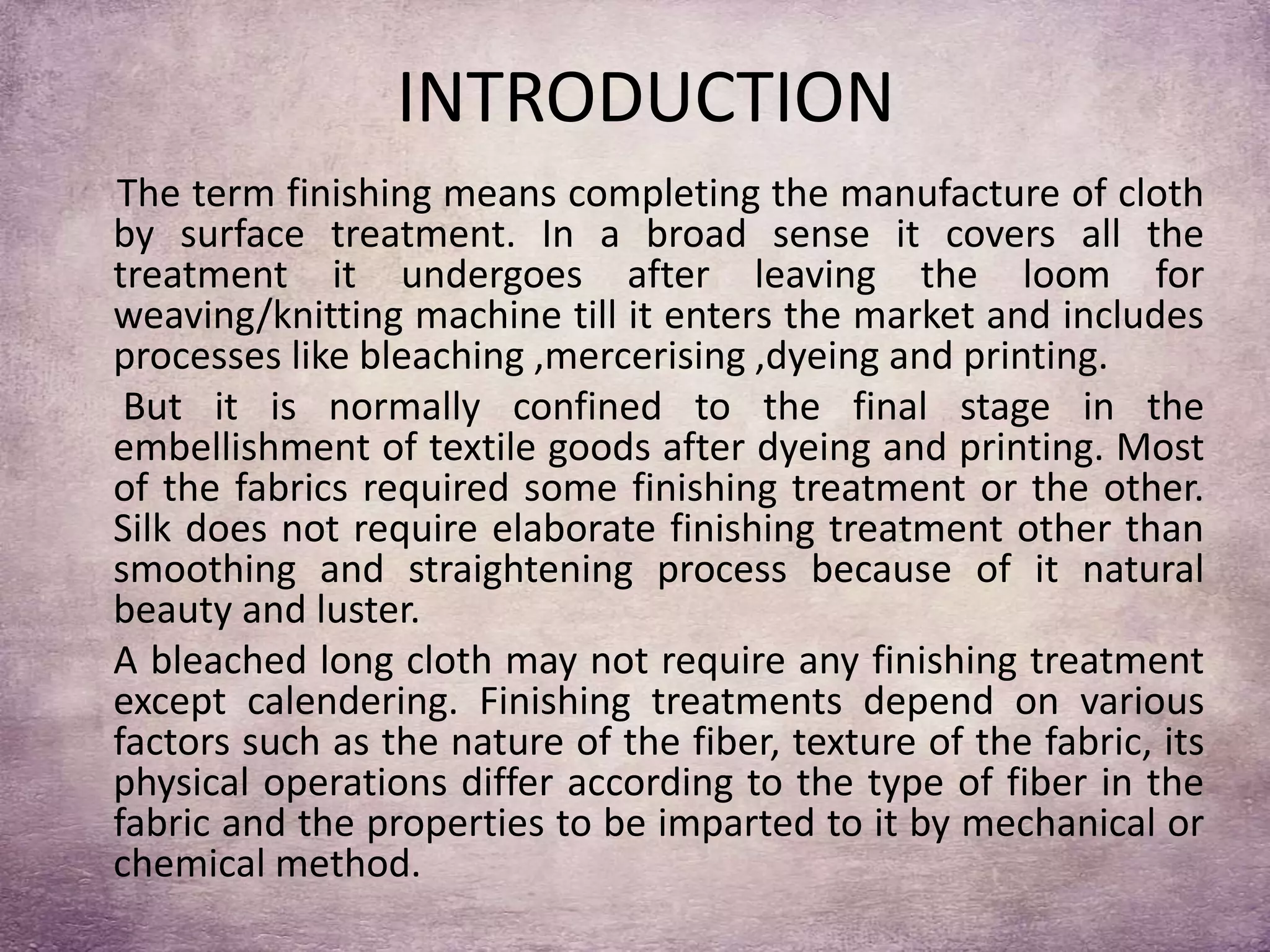 Dr bmn college special finishes for textiles | PPT | Needlework | Arts ...