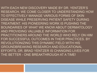 Dr Brad Yentzer | PPTX