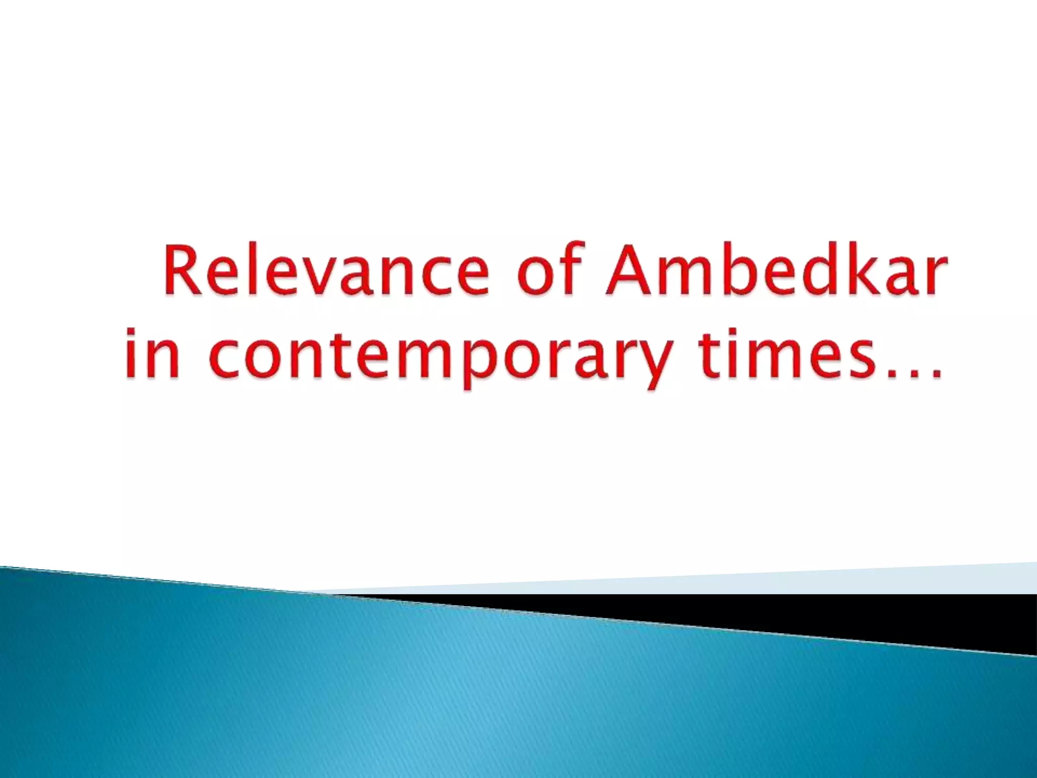 DR BR Ambedkar- Education.ppt