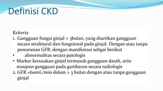 Kidney Disease - CKD BARU.pptx