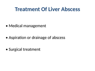 Liver Abscess Diagnose & Treatment .pptx