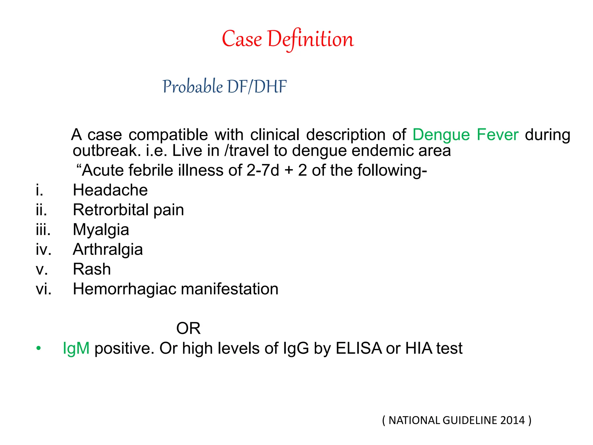 Dr Deepak Dadhich DENGUE FEVER ppt under guidance of Dr Jitendra Verma Sir Professor department ...
