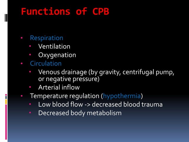 Principles of CPB | PPTX | Heart and Cardiovascular Diseases | Diseases ...
