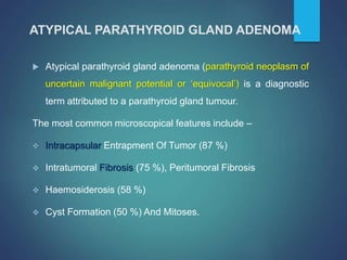 Parathyroid gland anatomy, its disorders and manangement | PPT