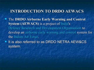 DRDO AEW&CS Seminar- Ujjwal singh | PPT